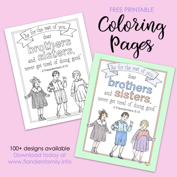 Never Tire of Doing Good (Coloring Page) - Flanders Family Homelife