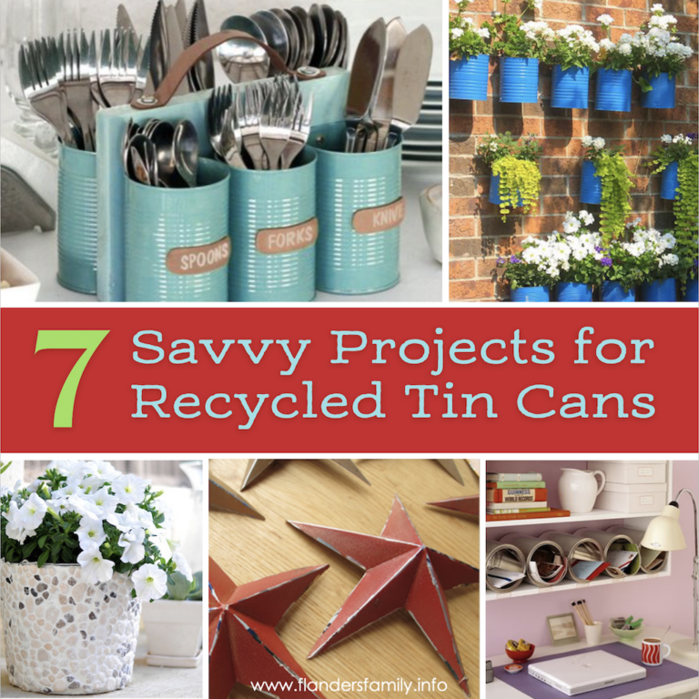7 Savvy Ways to Recycle Cans - Flanders Family Home Life