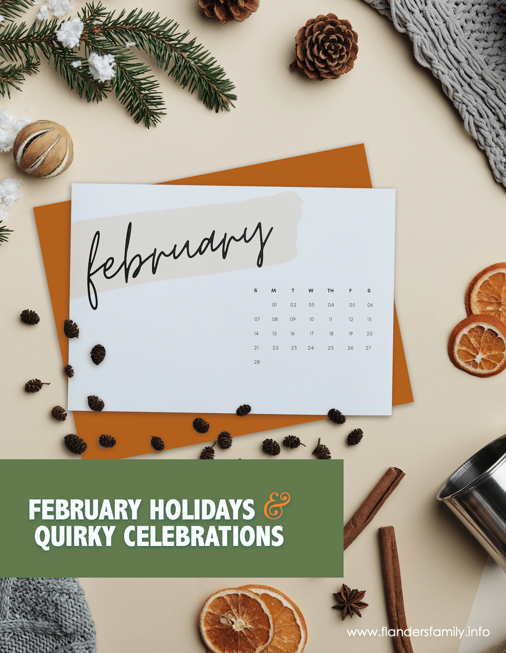 February Holidays & Quirky Celebrations (2021) - Flanders Family Homelife