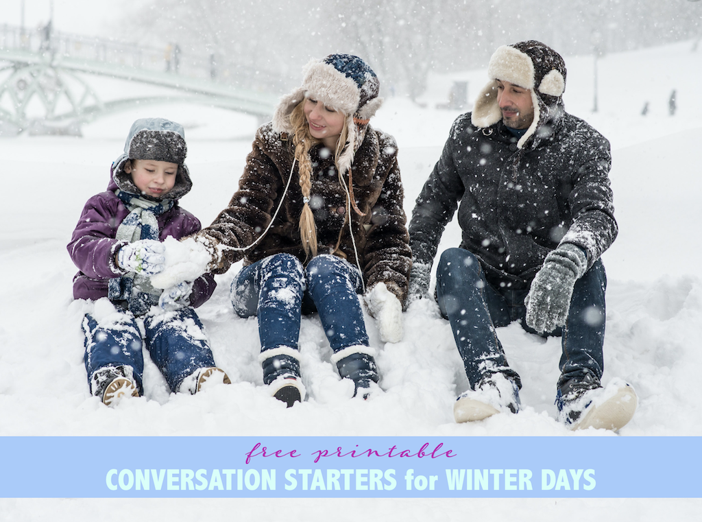 Conversation Starters for Winter Days - Flanders Family Homelife