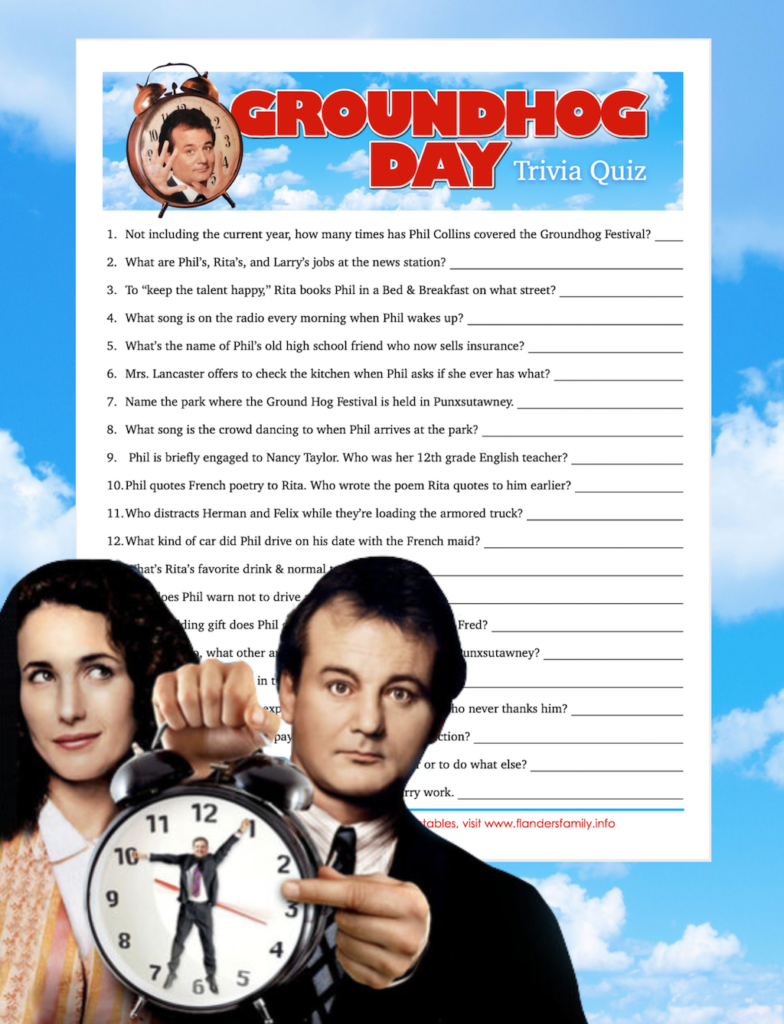 Groundhog Day Movie Trivia Quiz - Flanders Family Home Life