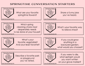 Springtime Conversation Starters - Flanders Family Home Life