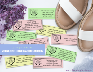 Springtime Conversation Starters - Flanders Family Home Life