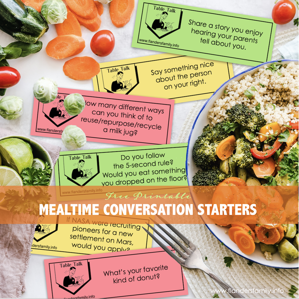 More Mealtime Conversation Starters - Flanders Family Home Life