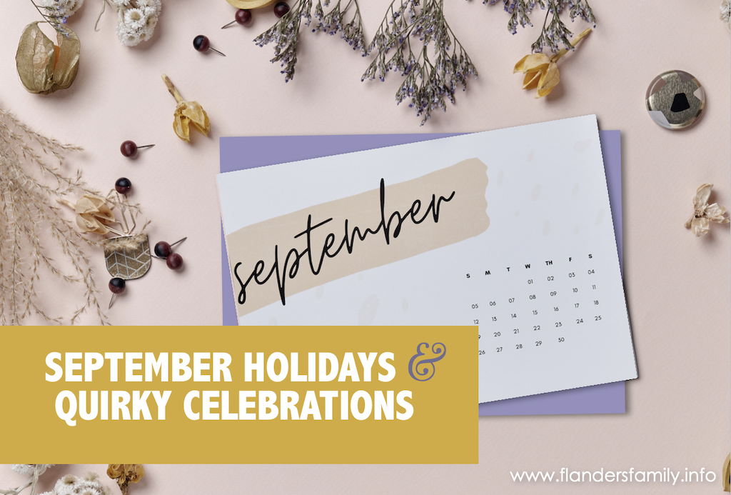 September Holidays & Quirky Celebrations (2023) - Flanders Family Home Life